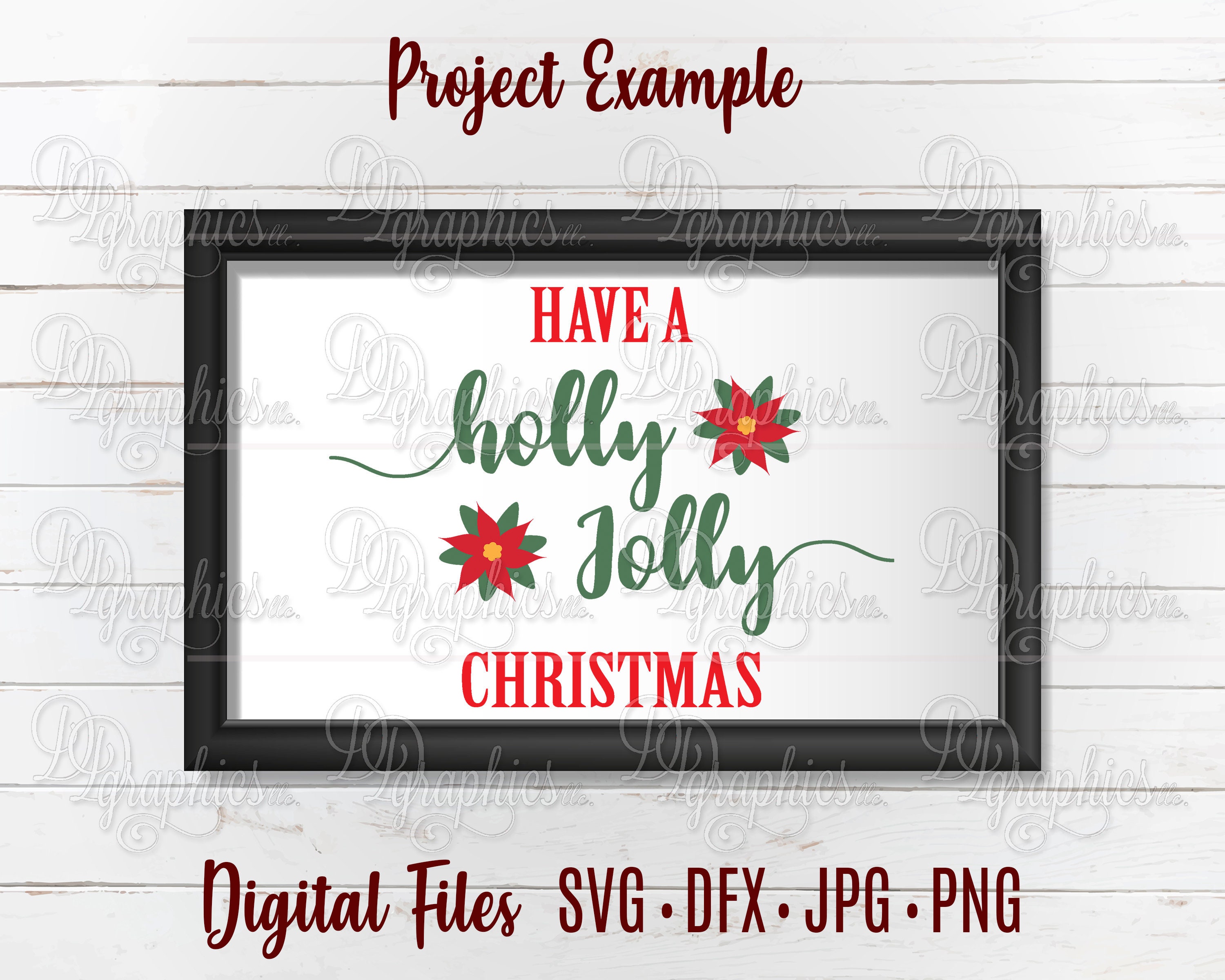 Holly Jolly Christmas SVG / Christmas SVG / SVG File / Jpg Dxf Png ...