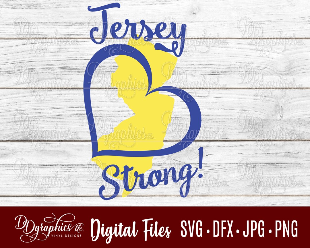 Jersey Strong SVG/ Jersey SVG/ New Jersey / New Jersey Strong /jpg Dxf ...