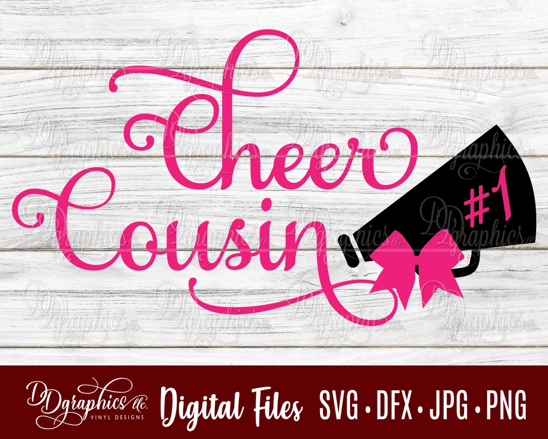 Cheer Cousin SVG / Cheerleading SVG /cheerleader SVG /megaphone/cheer ...