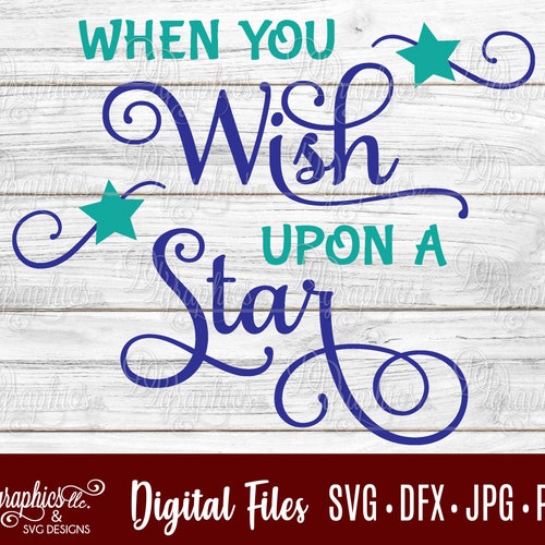 When You Wish Upon a Star SVG / SVG File / Stars / Wish / Jpg | Etsy