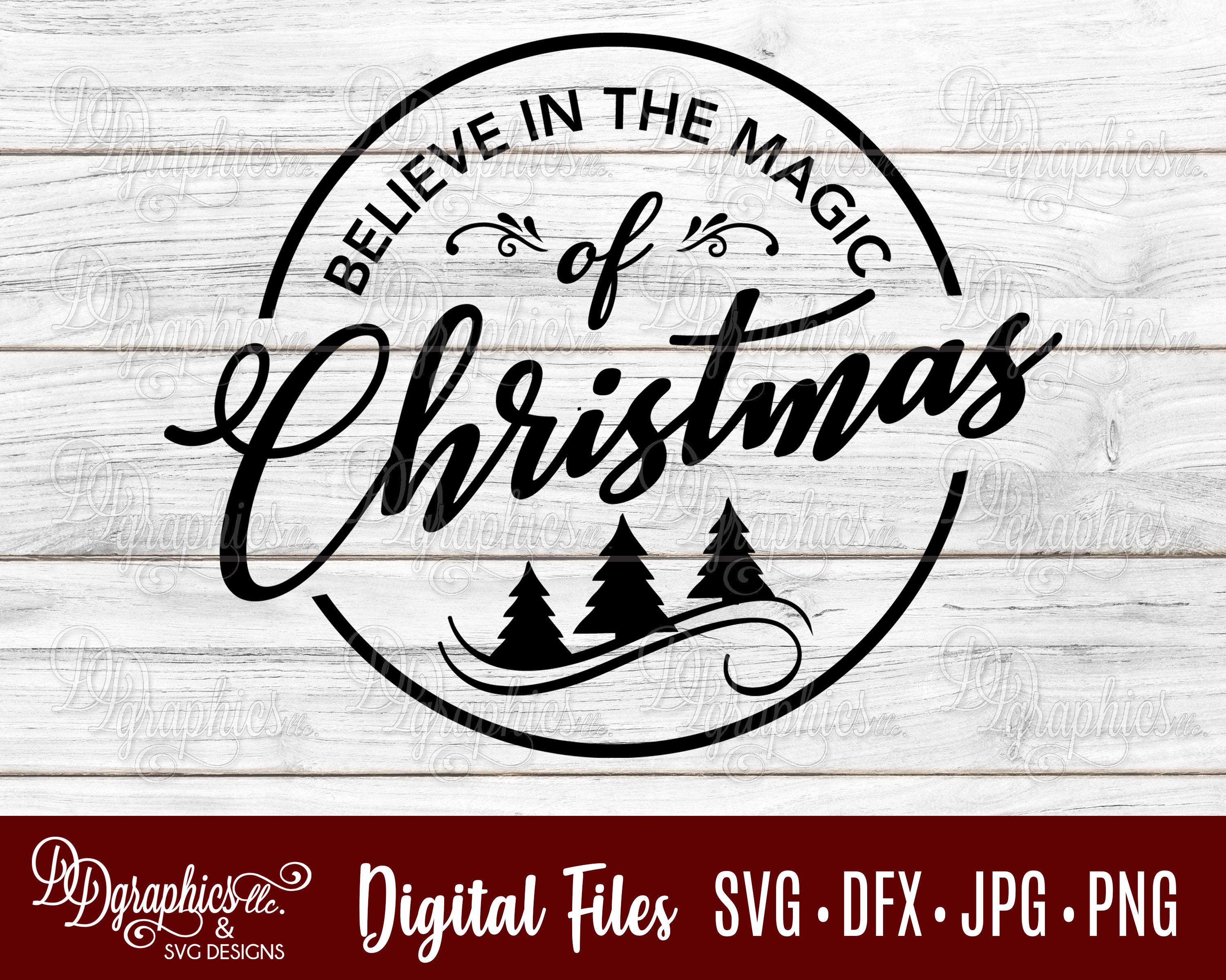 Believe in the Magic of Christmas SVG / Christmas Tree SVG / | Etsy