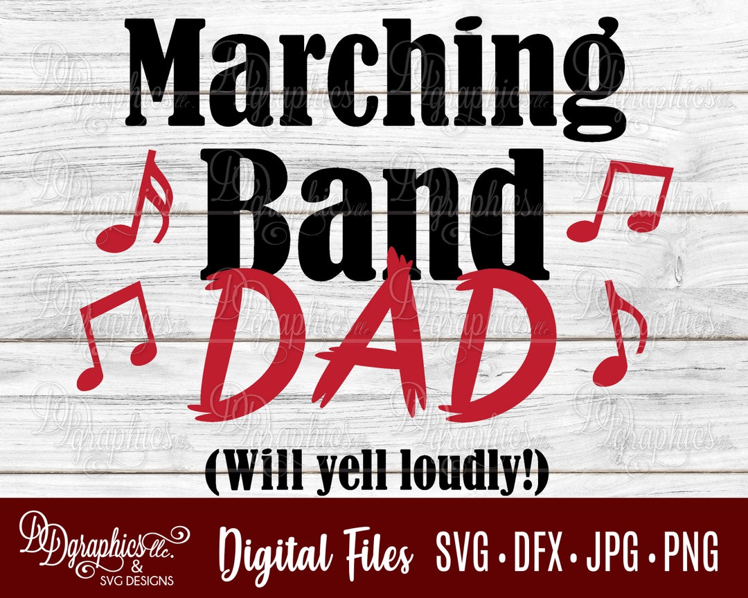 Marching Band Dad SVG / Marching Band SVG / Band / Band Dad / - Etsy