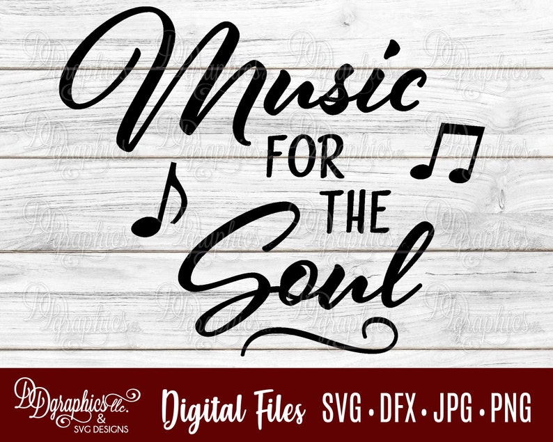 Music for the Soul / Music SVG / Music Notes / SVG File/ Jpg - Etsy