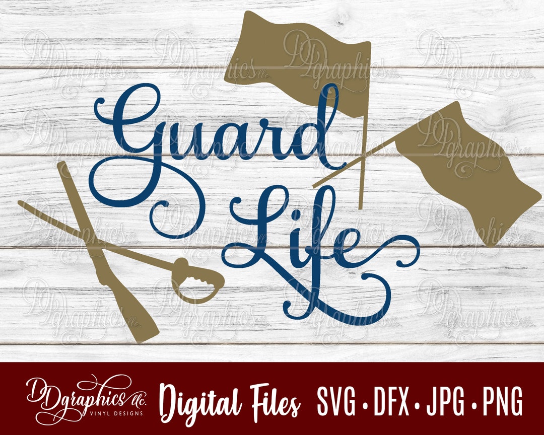 Color Guard SVG / Guard Life SVG / Flags / Rifle / Saber / Flag Twirler ...