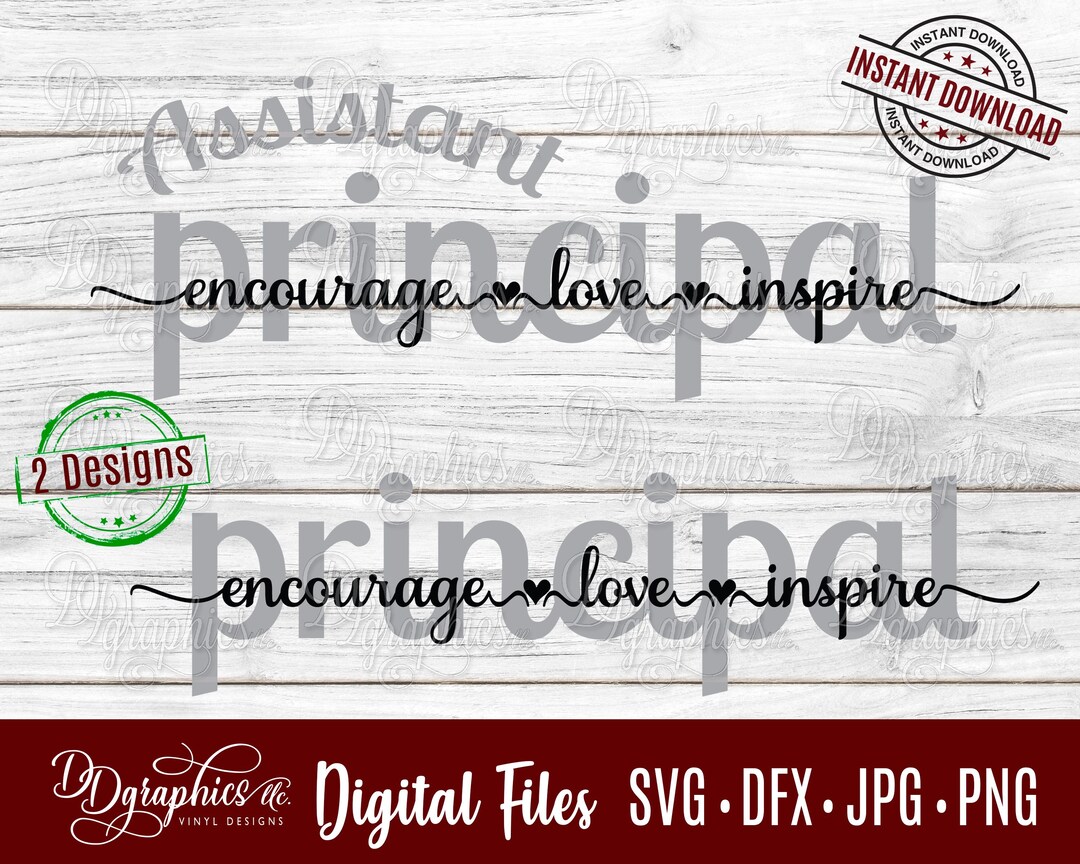 Principal SVG Digital Files, School Assistant Principal, Encourage Love ...