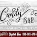 Candy Bar SVG /candy Buffet SVG / Candy SVG / Candy Bar Sign / Party ...