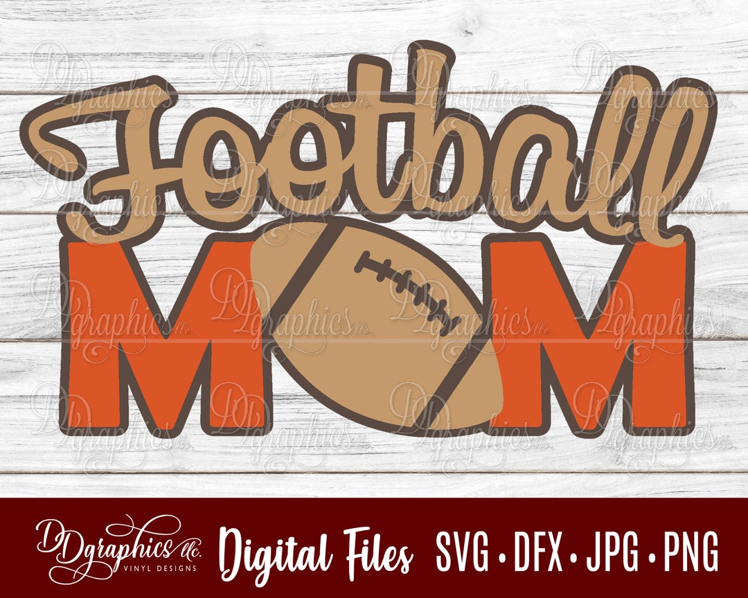 Football Mom SVG / Football SVG / Sports / SVG File/ Jpg Dxf Png ...
