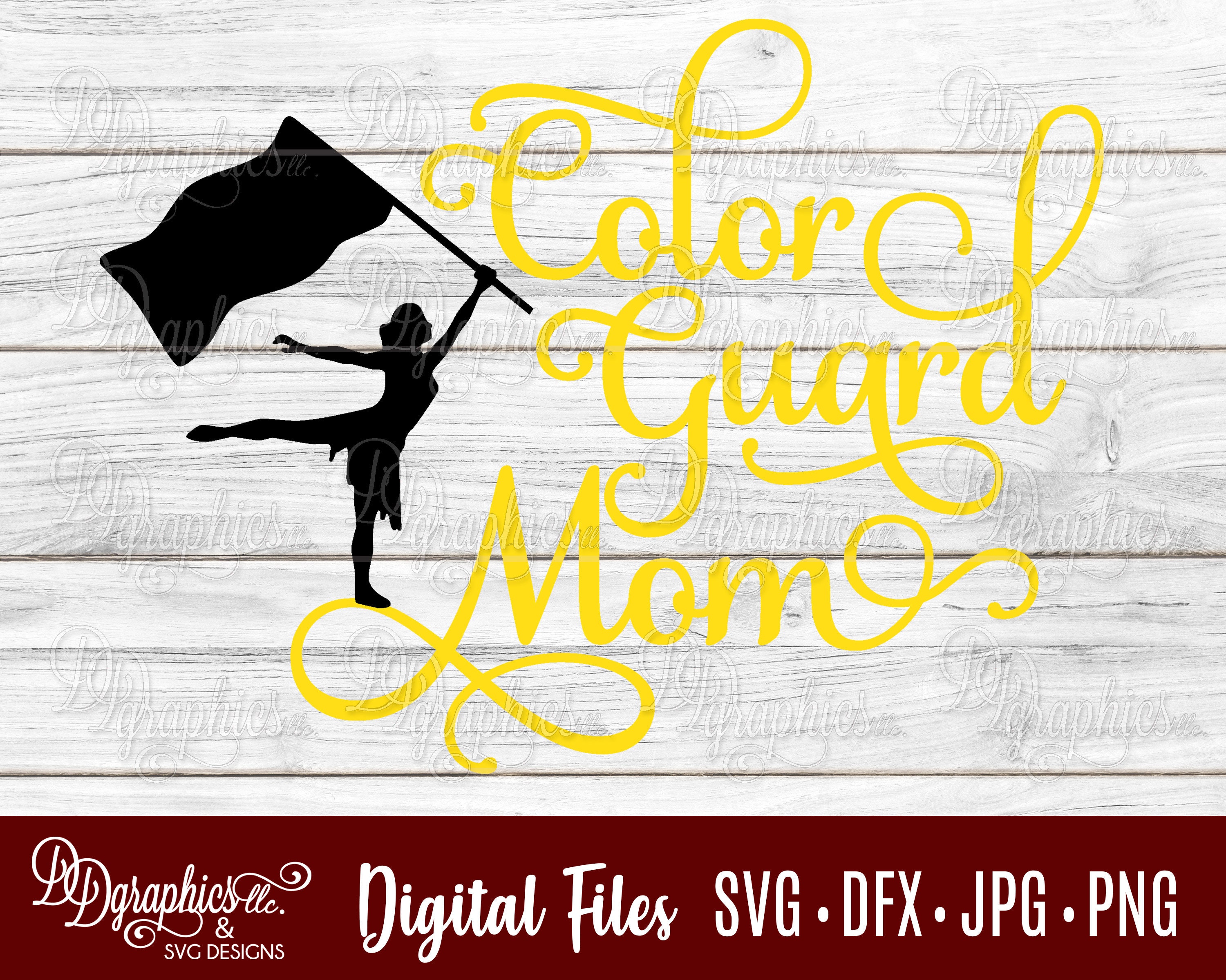 Color Guard Mom SVG/ Color Guard SVG / Flag Twirler / Marching | Etsy