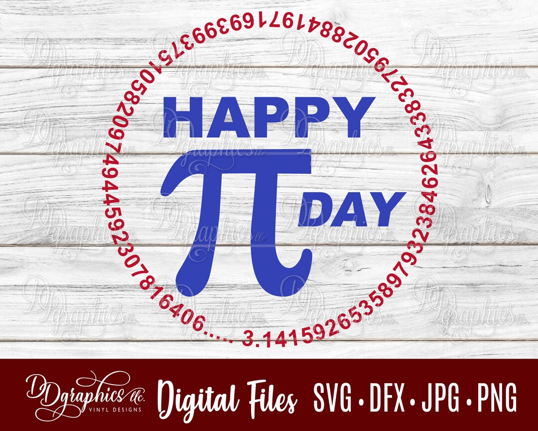 Happy Pie Day SVG / Pie Day SVG / Math / SVG File/ Jpg Dxf Png ...