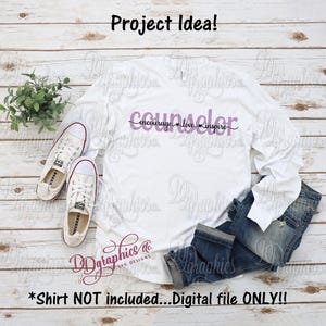 Counselor SVG Digital Files, School Counselor, Encourage Love Inspire ...