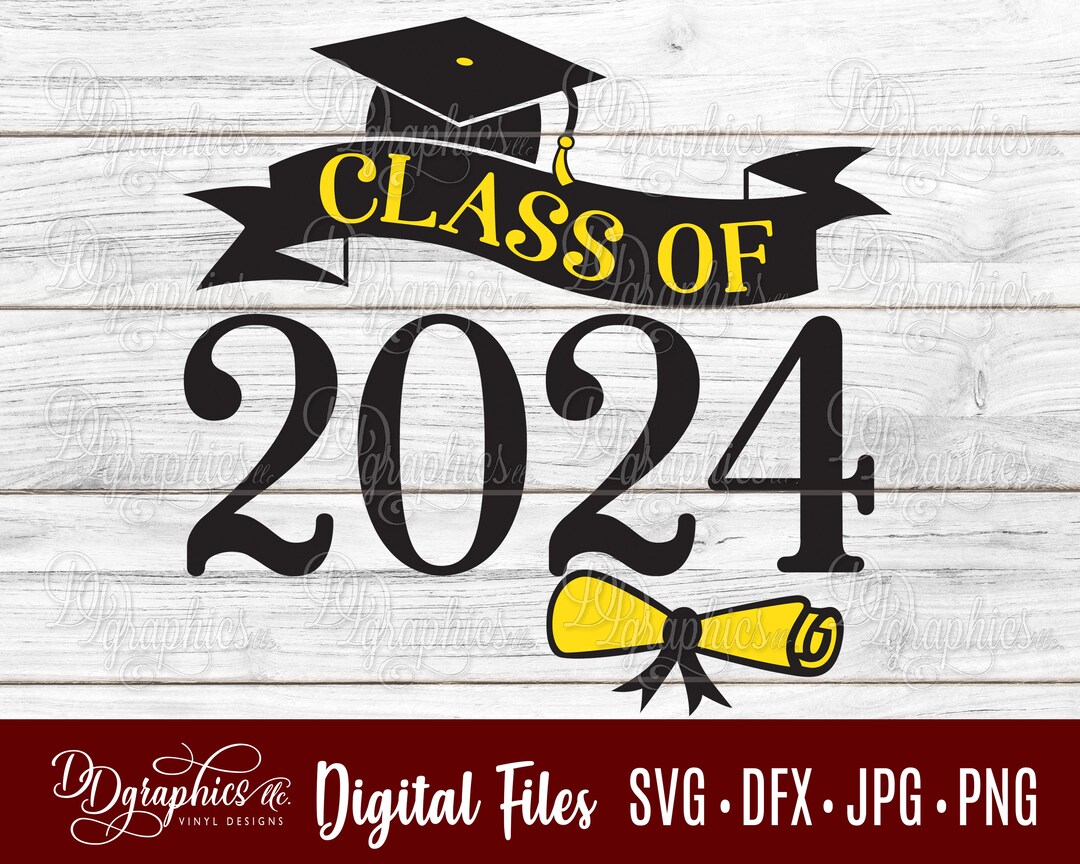 Class of 2024 / Graduate / Graduation / SVG / Digital / Cap / Diploma ...