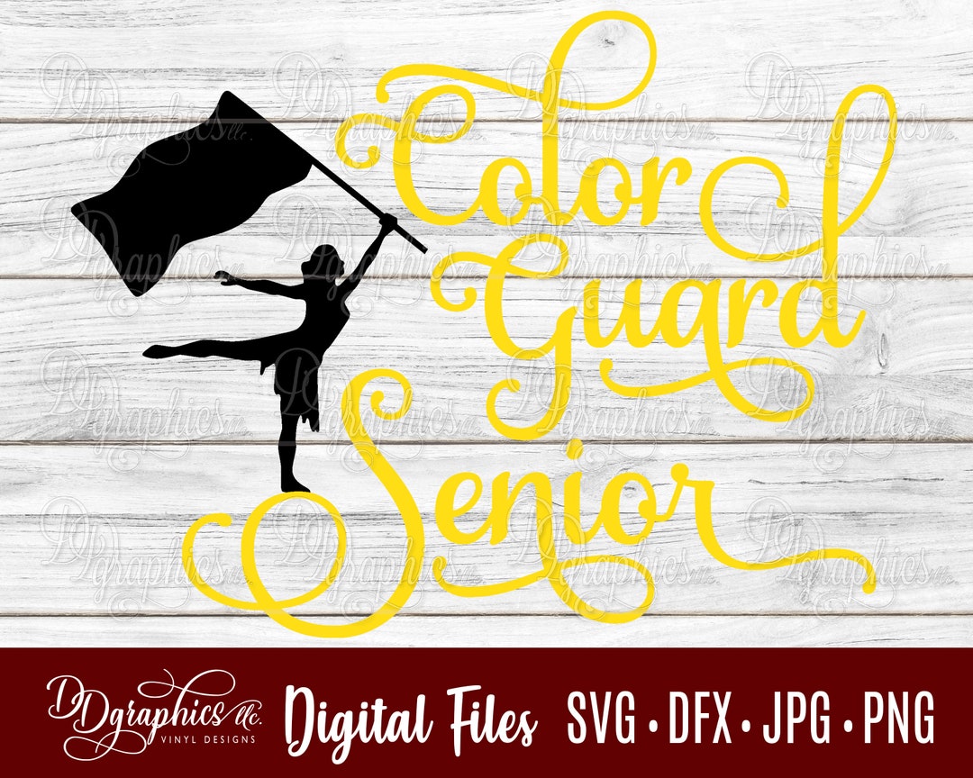 Color Guard Senior SVG/ Color Guard SVG / Flag Twirler / Marching Band ...