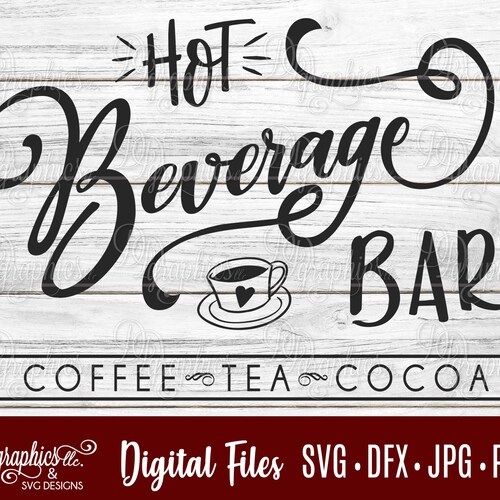 Hot Beverage Bar Sign Drink Station Coffee Tea Hot Chocolate - Etsy