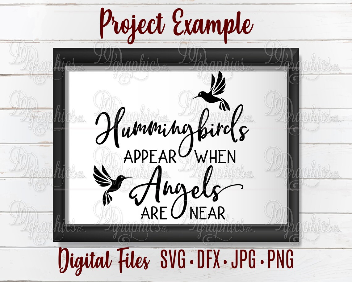 Hummingbirds Appear When Angels Are Near SVG / Hummingbird / Angel ...