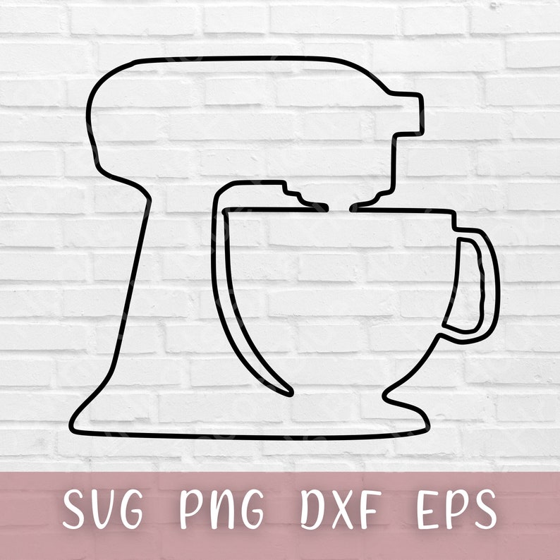 Mixer SVG, PNG, EPS, and Dxf Files, Instant Digital Download, Kitchen ...