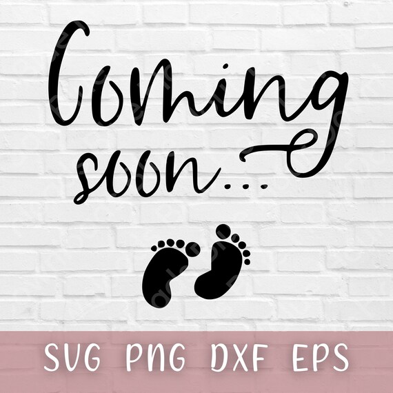 Coming Soon SVG PNG DXF and Eps Instant Digital Download - Etsy