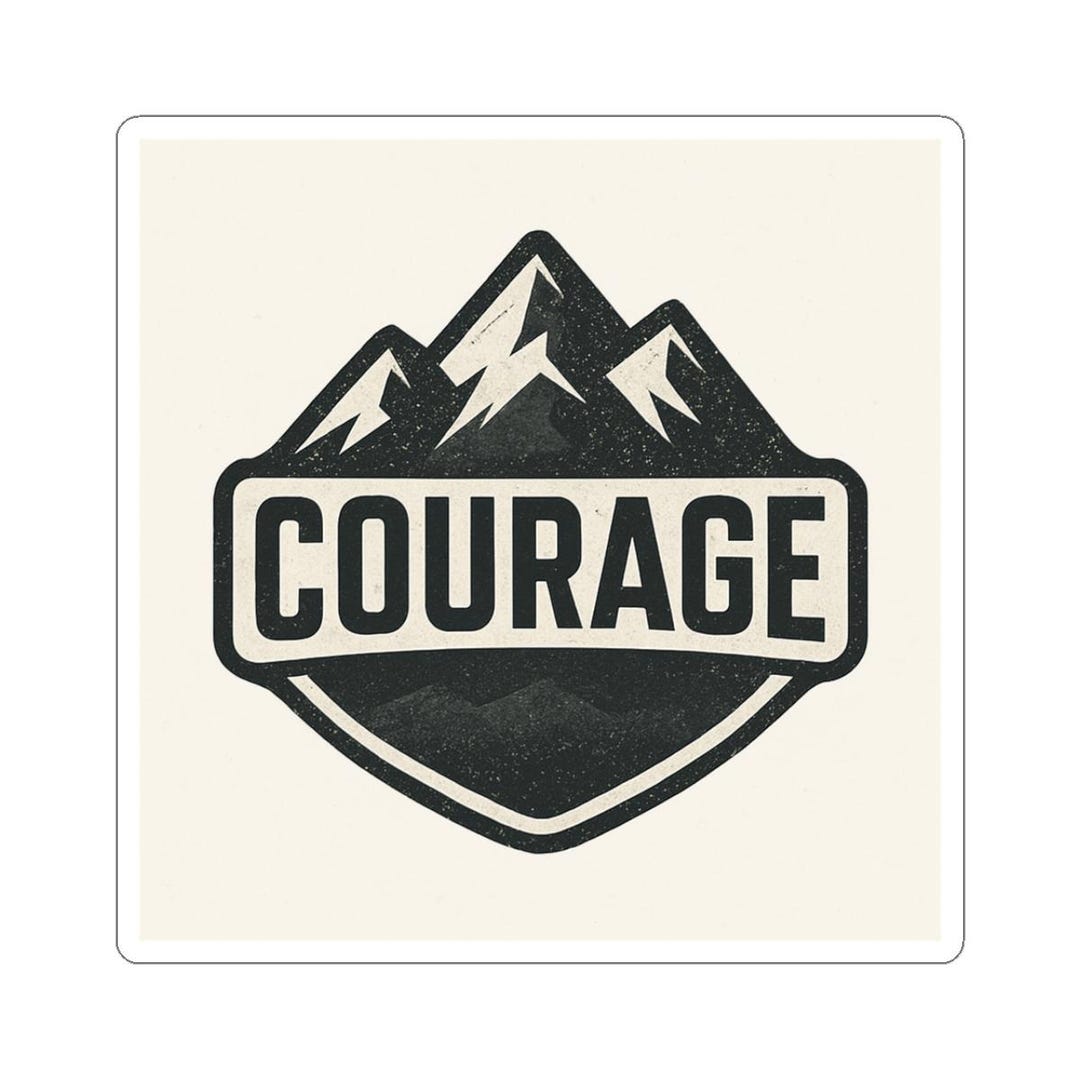 Courage Kiss-cut Stickers | Motivational Decals for Laptops, Journals ...