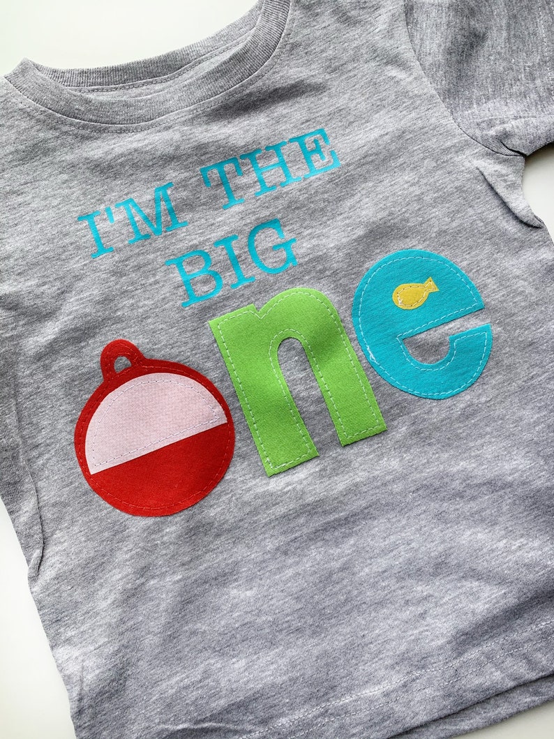 I'm the Big ONE Birthday Tee. O-fish-ally the BIG One First Birthday ...