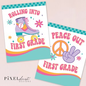 Printable Retro First and Last Day of School Signs, Rolling Into FIRST ...