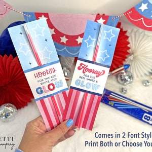 Patriotic Glow Stick Printable Cards, Fourth of July Party Favors ...