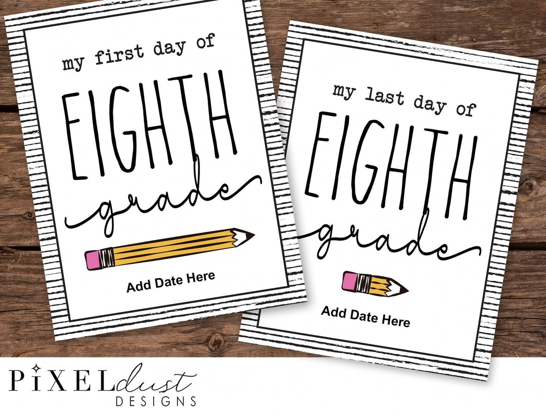 Printable First Day of School EIGHTH GRADE Sign, Back to School ...