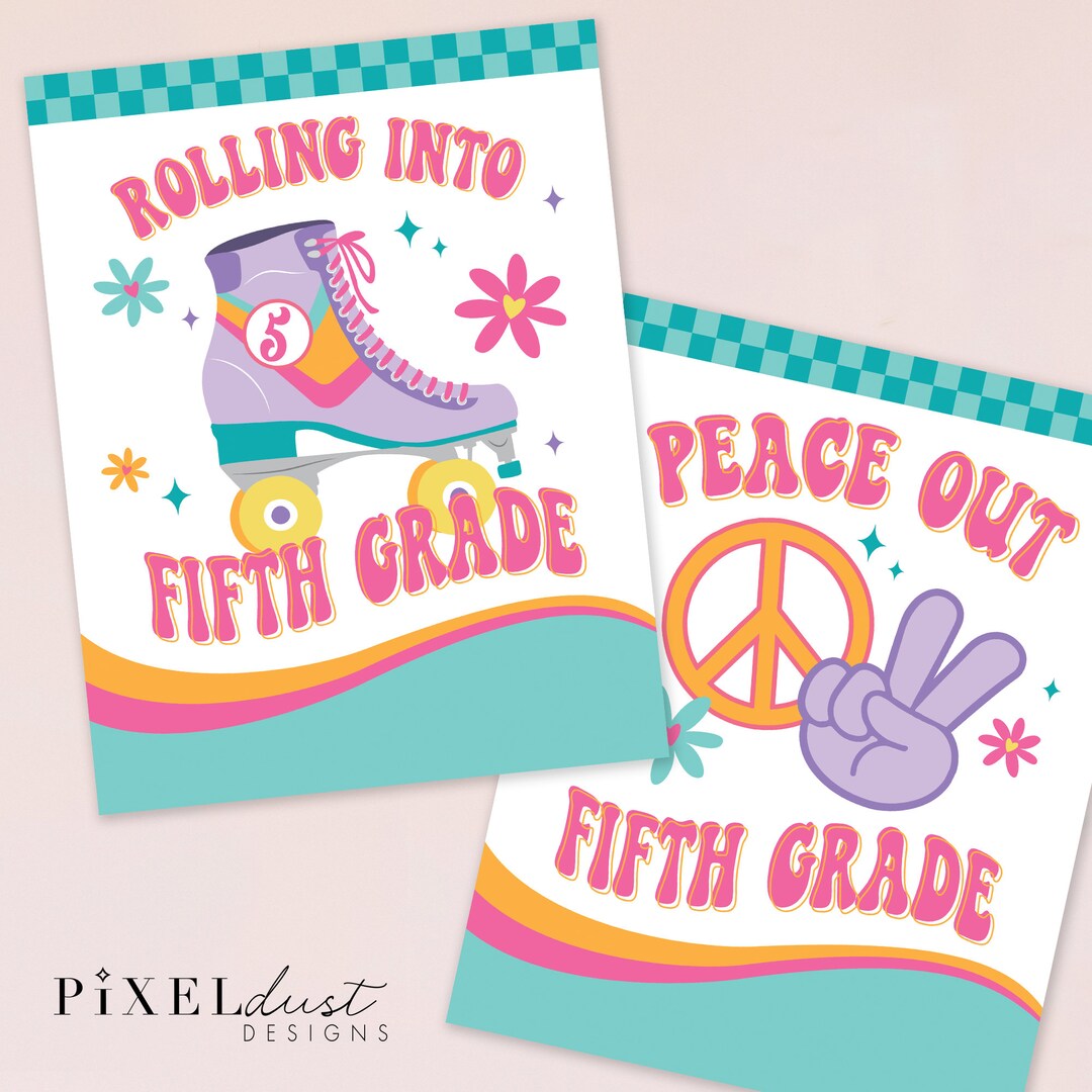 Printable Retro First and Last Day of School Signs, Rolling Into FIFTH ...