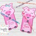 Pig Valentine Treat Holder Printable Cards, Candy Hugger, Girls Kids ...