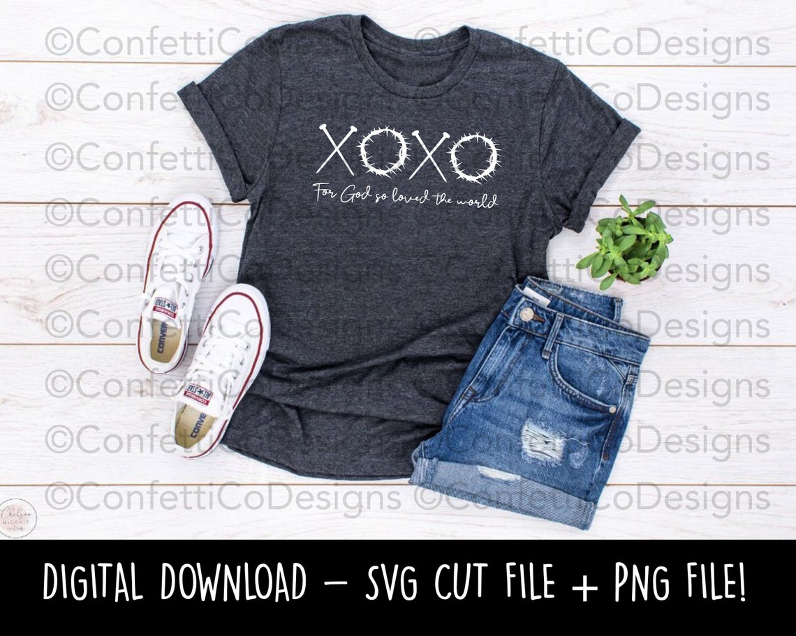 XOXO for God so Loved the World Christian Scripture SVG File | Etsy