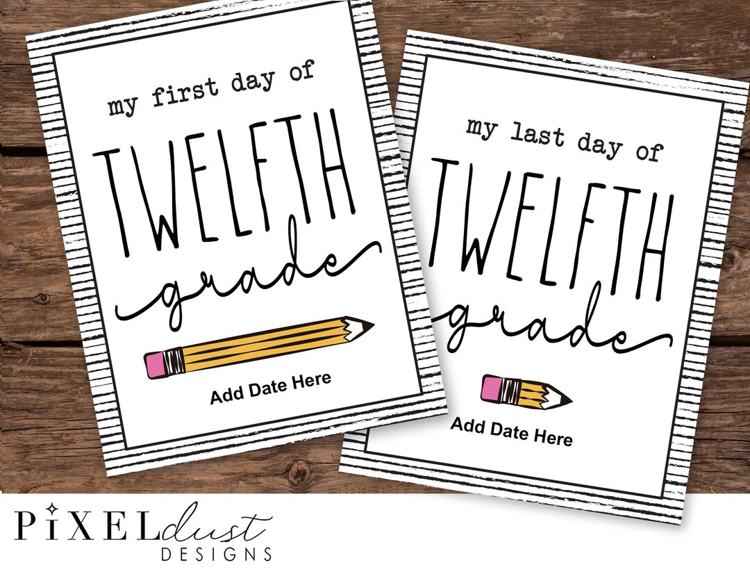 Printable Last First Day of School TWELFTH GRADE Sign, Back to School ...