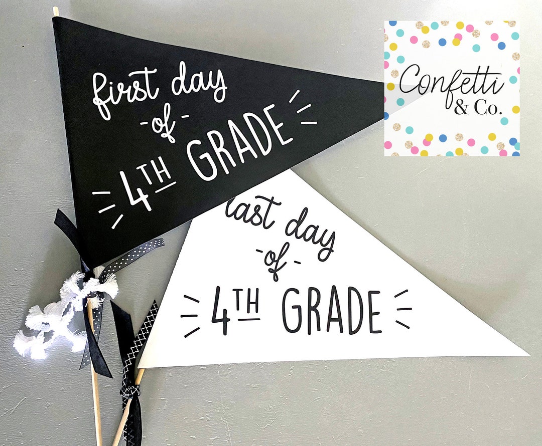 FOURTH GRADE - Printable First Day and Last Day of 4th Grade Pennant ...