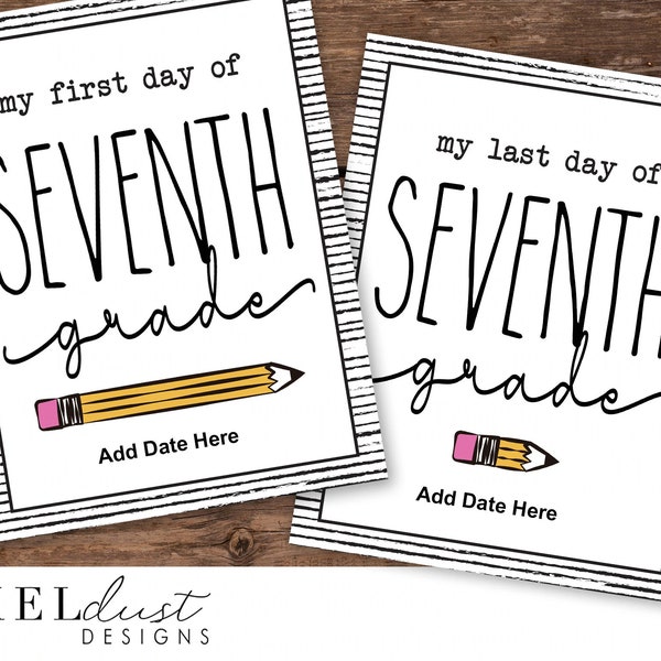 First & Last Day of 7th Grade Printable Sign - Etsy Canada