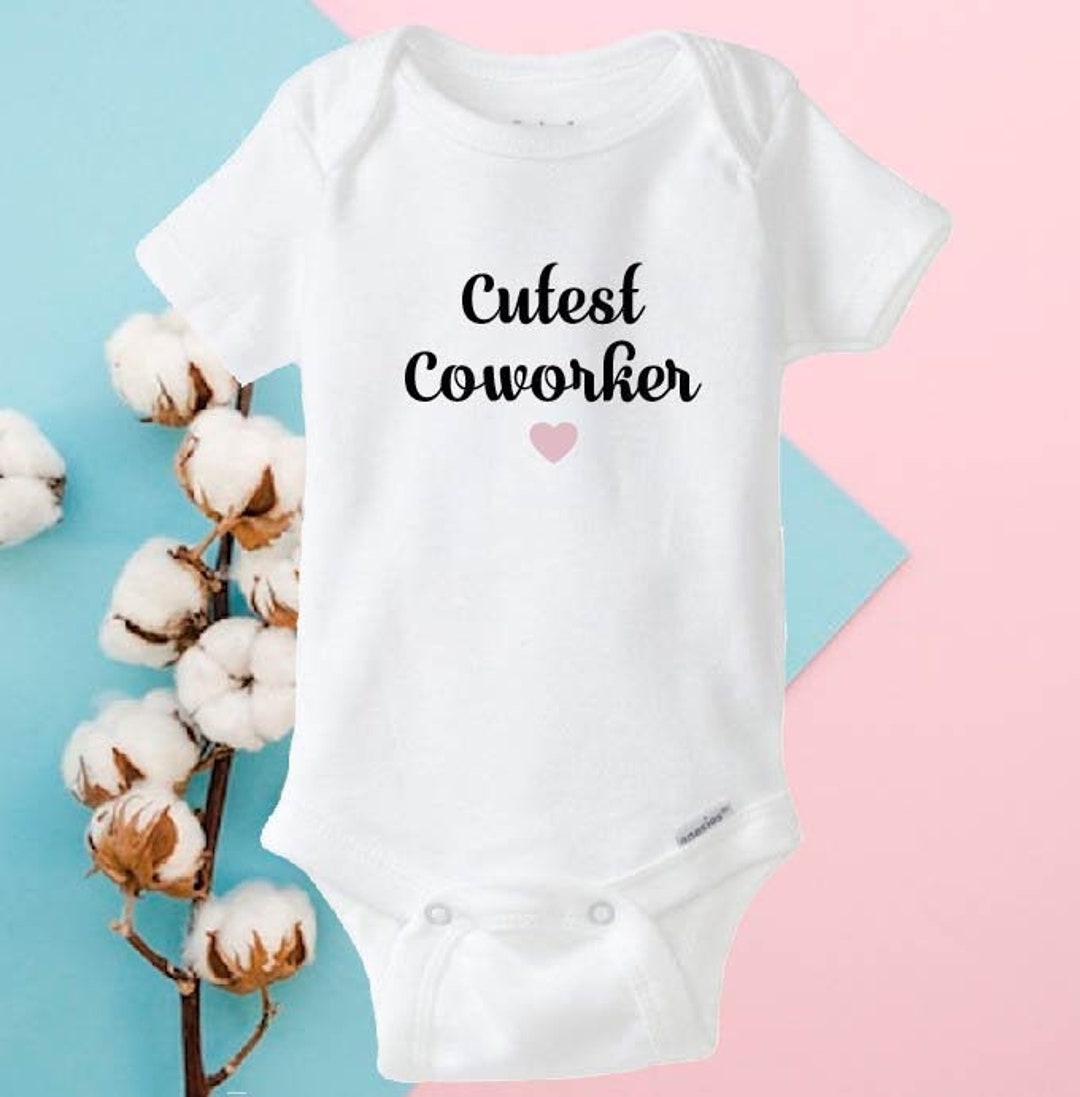 Cutest Coworker Onesie®, Coworker Baby Onesie®, Work From Home Baby ...