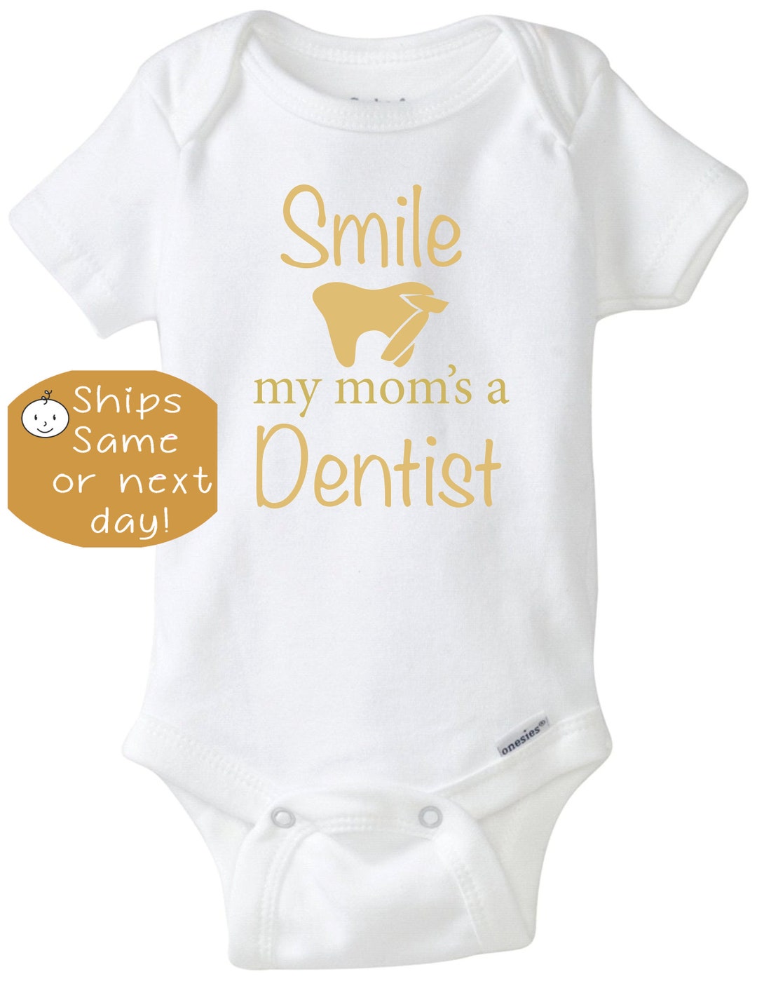 Smile My Mom's a Dentist Onesie, Dentist Baby, Mom Baby Shirt, Tooth ...