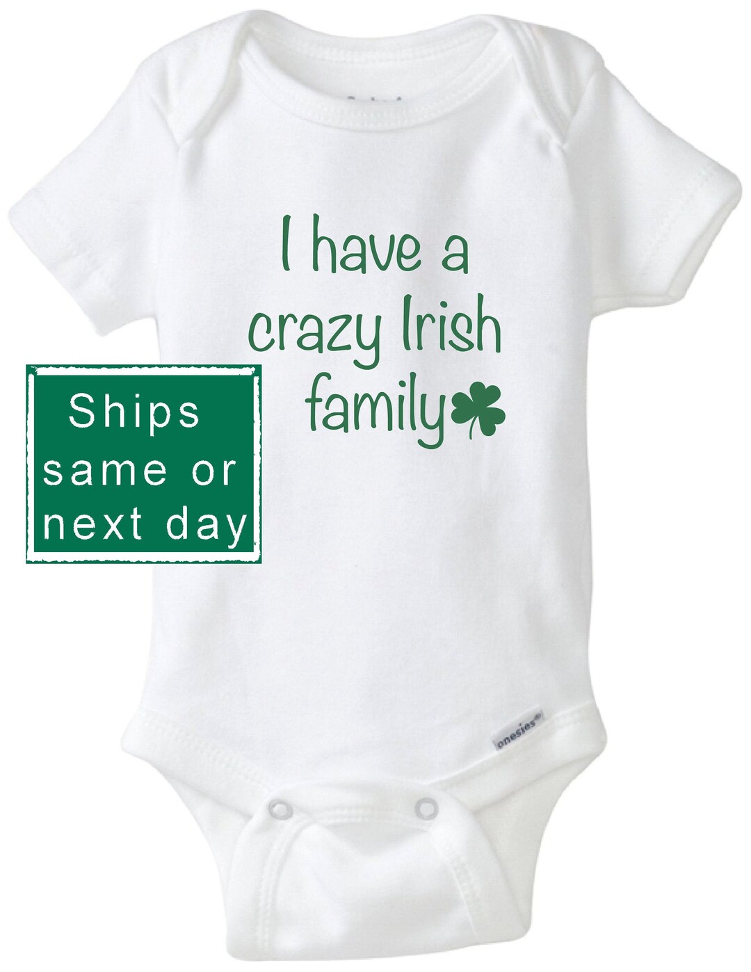 I Have a Crazy Irish Family, Irish Baby Onesie®, Family Baby Bodysuit ...