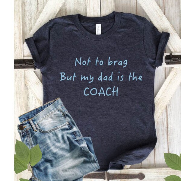 My Dad's the Coach Basketball - Etsy