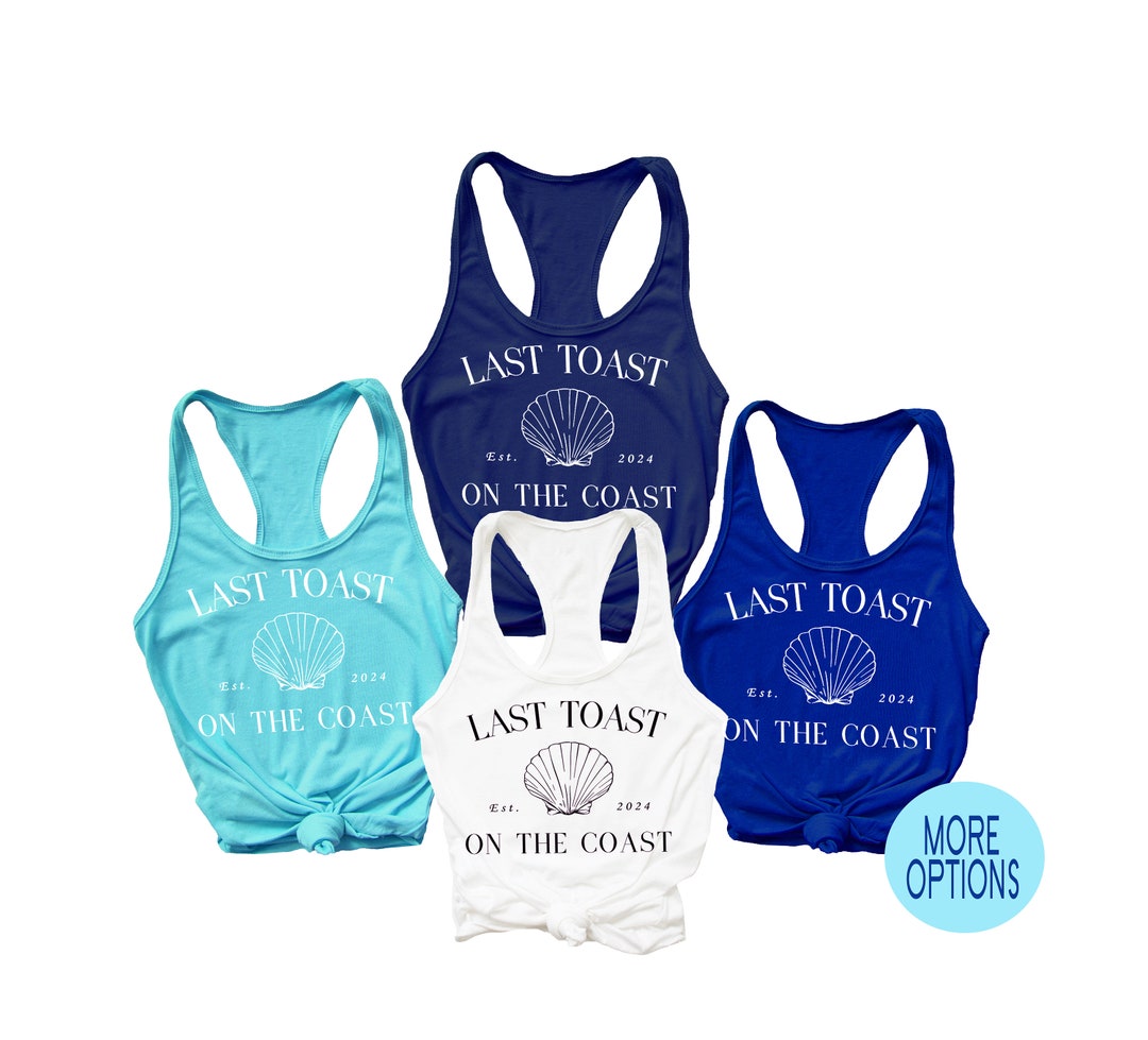 Last Toast on the Coast Shirts, Beach Bachelorette Party Shirts, 2025 Bachelorette Shirts, Miami ...