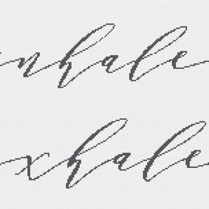 Modern Cross Stitch Pattern: Inhale Exhale for Relaxation Script Font ...