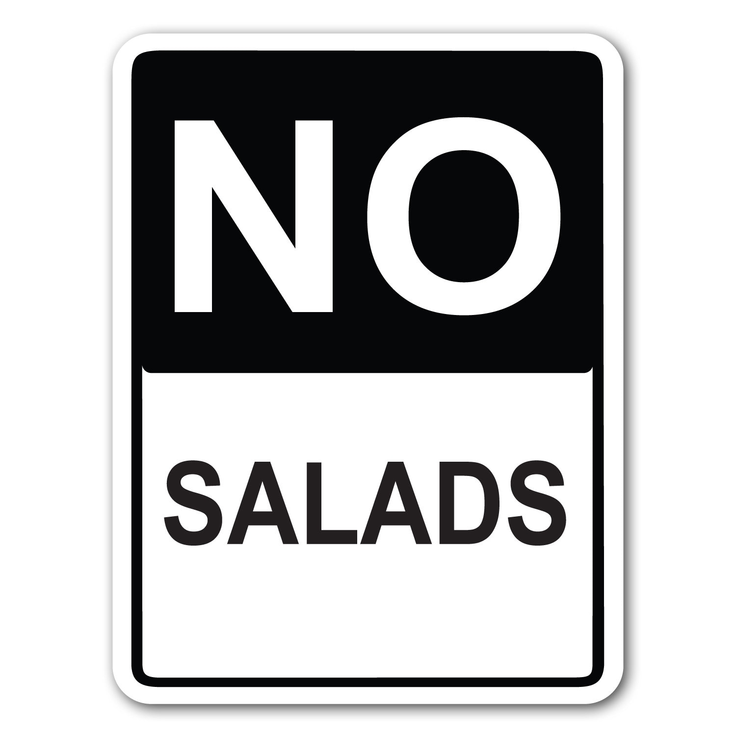 No Salads 9" X 12" Aluminum Sign - Etsy
