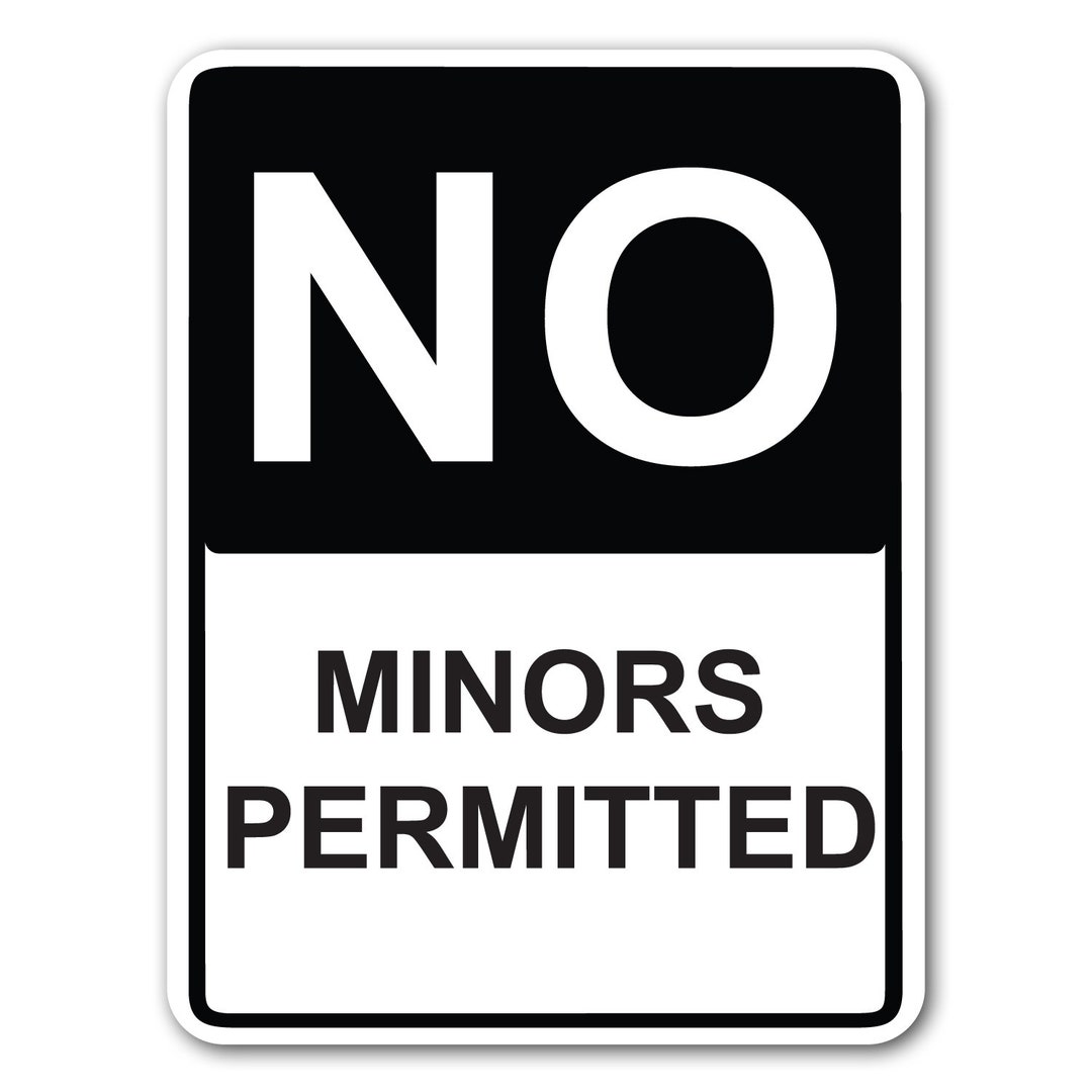 No Minors Permitted 9" X 12" Aluminum Sign - Etsy