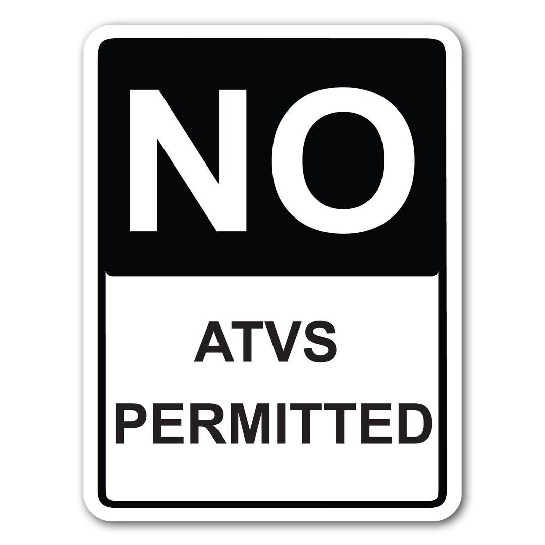 No ATVS Permitted 9" X 12" Aluminum Sign - Etsy