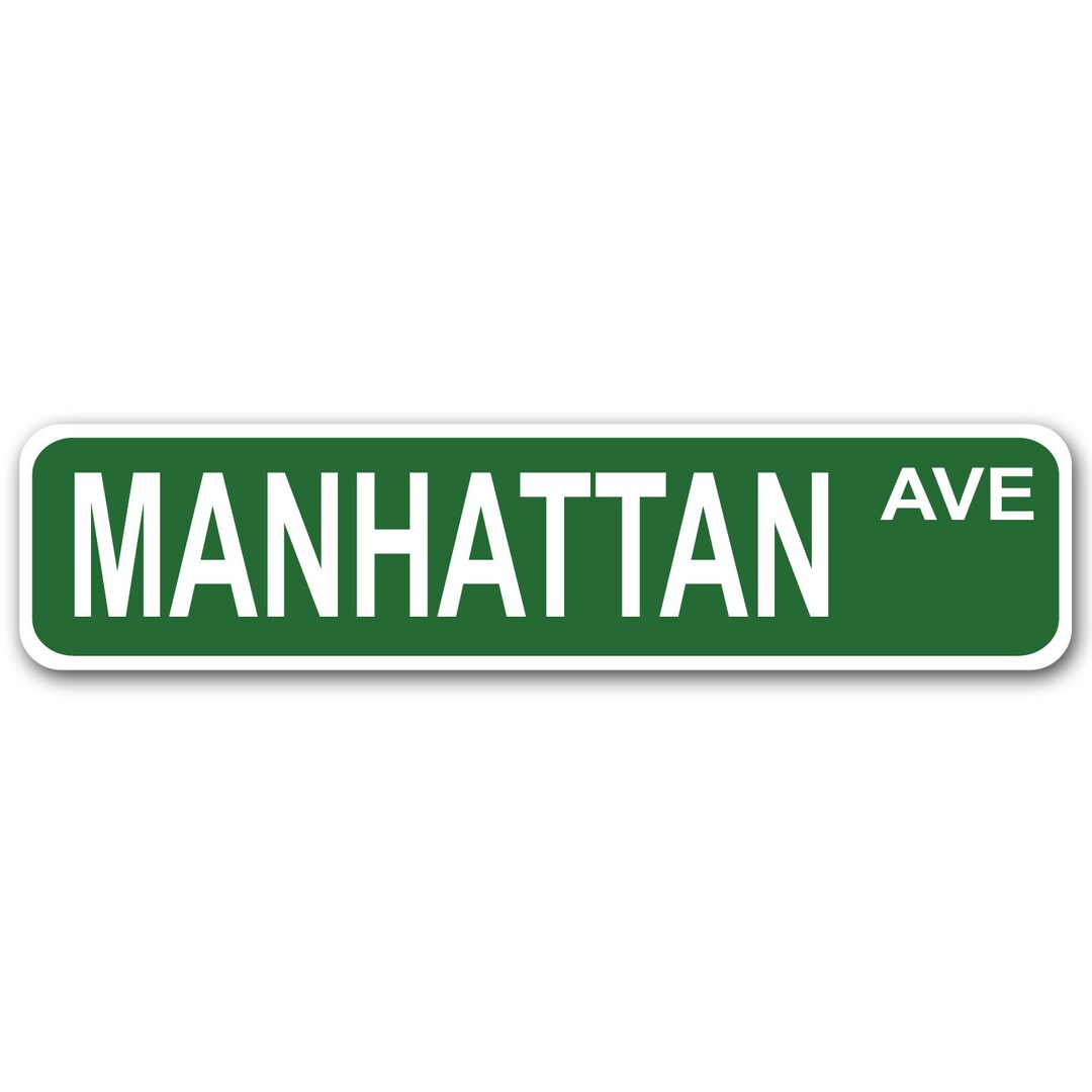 Manhattan Avenue 4" X 17" Aluminum Street Sign - Etsy