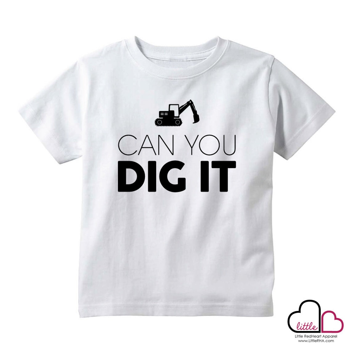 Can You Dig It / Funny Toddler Shirt / Graphic Tee / Infant Shirt ...