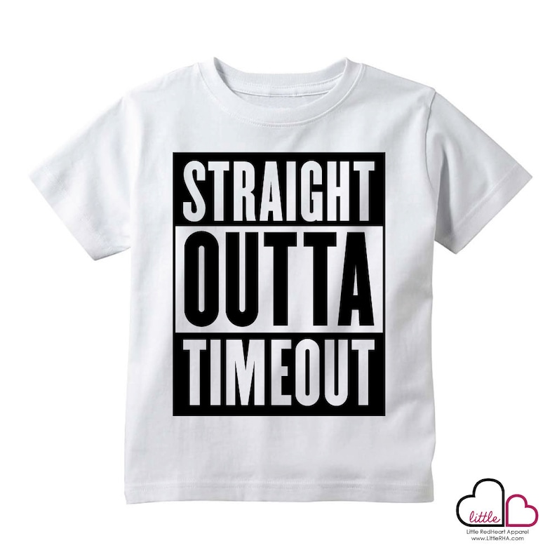 Straight Outta Timeout / Toddler Shirt / Graphic Tee / Infant Shirt ...