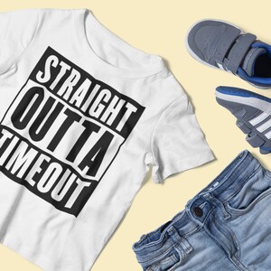 Straight Outta Timeout / Toddler Shirt / Graphic Tee / Infant Shirt ...