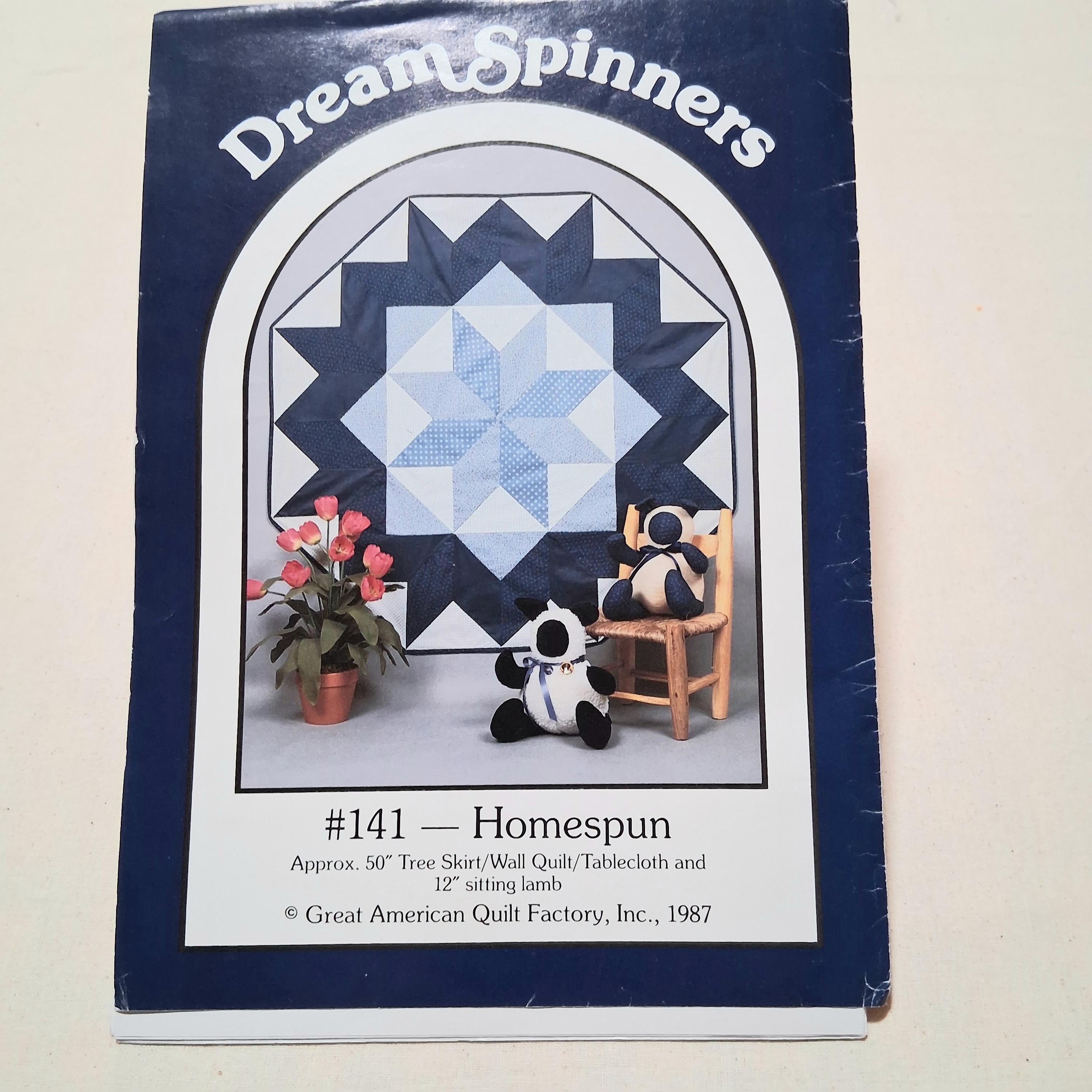Dream Spinners Homespun Quilt Pattern 1987 Rustic Folk Patchwork Guide ...