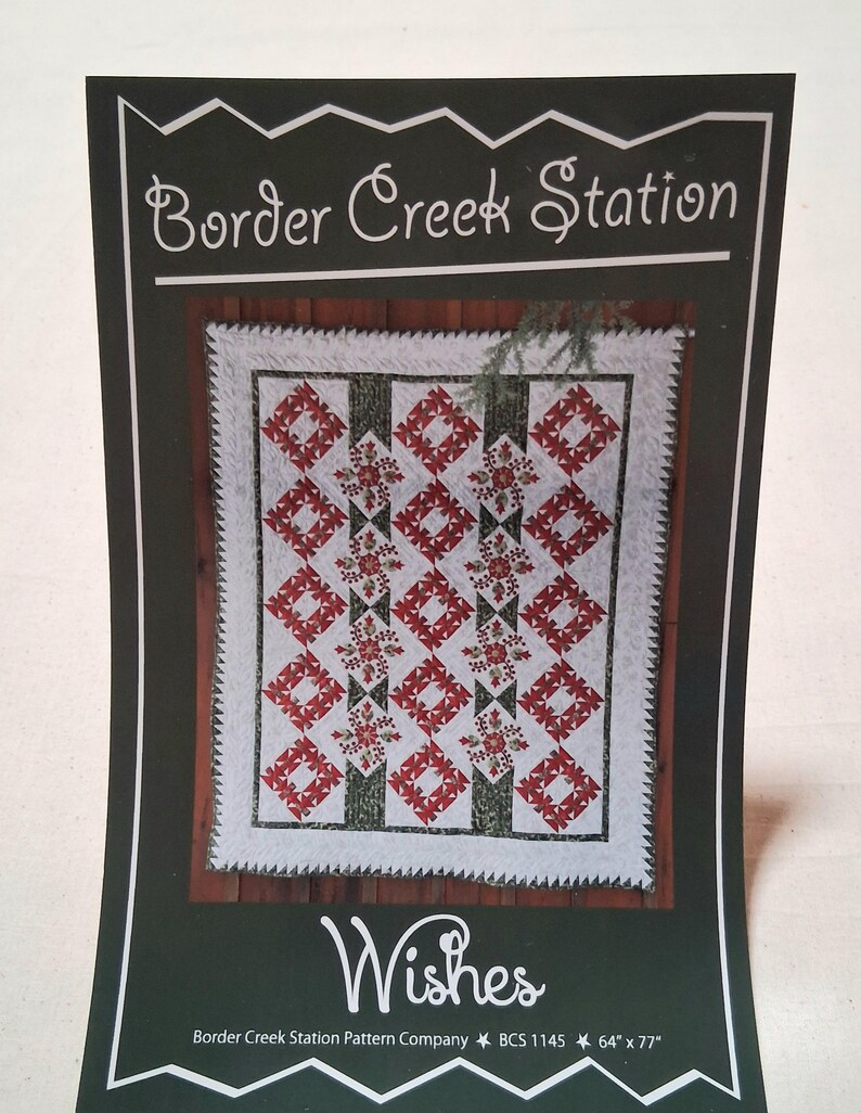 Border Creek Station Wishes Quilt Pattern Appliqué Christmas Heirloom ...