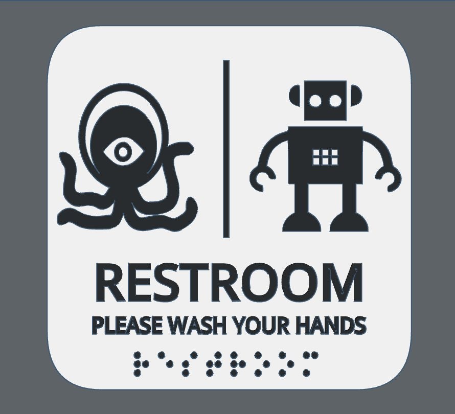 Alien Robot Gender Neutral Bathroom Restroom Sign Please Just Wash Your ...