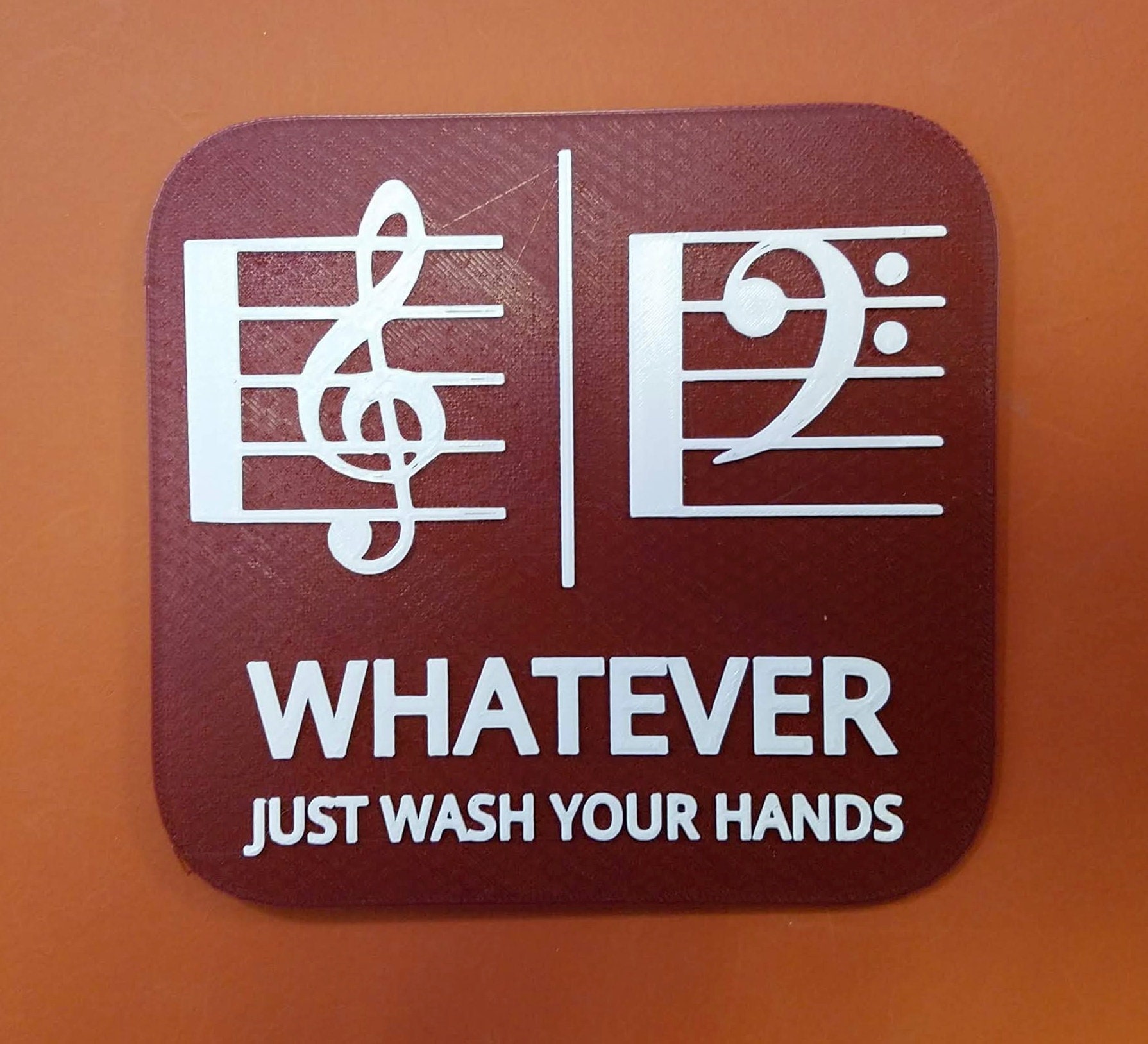 Treble / Bass Clef Music Bathroom Sign Whatever Just Wash Your Hands 3D ...