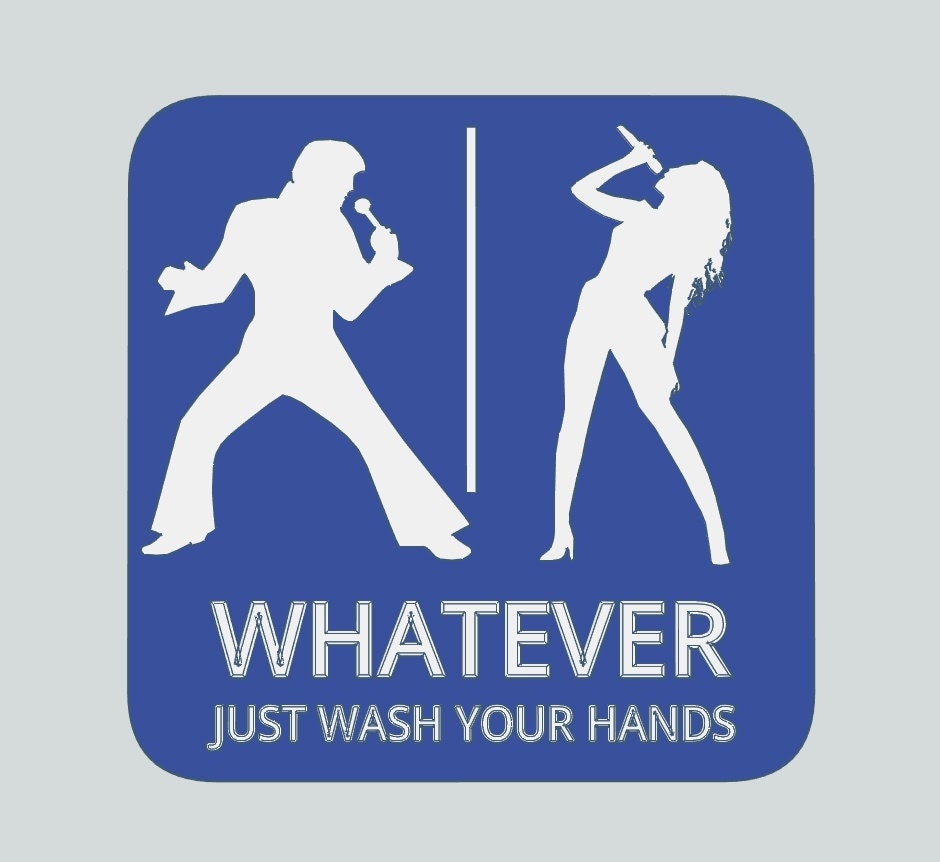Elvis Beyonce Singer Music Bathroom Restroom Sign Whatever | Etsy