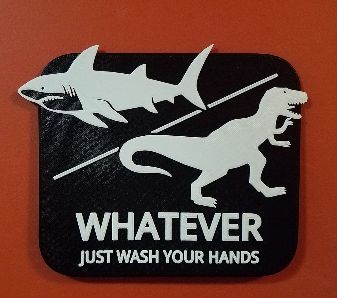 Shark Dinosaur Bathroom Sign Whatever Just Wash Your Hands Gender ...